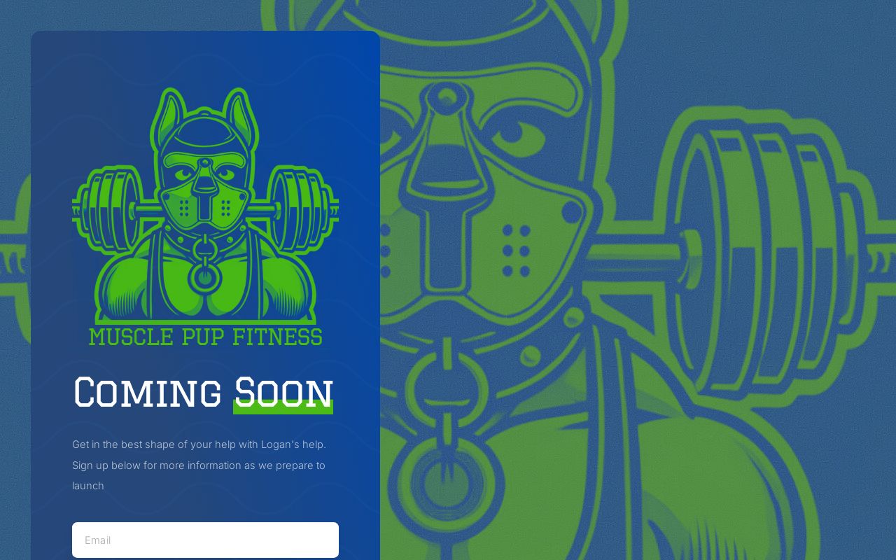 Muscle Pup Fitness - Coming Soon
